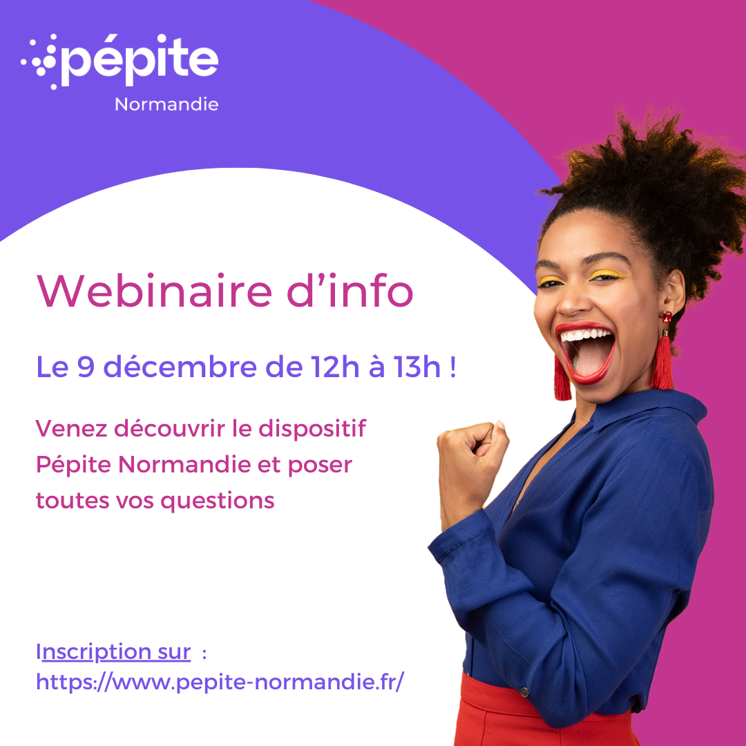 Webinaire d'info dispositif Pépite Normandie - Pépite Normandie